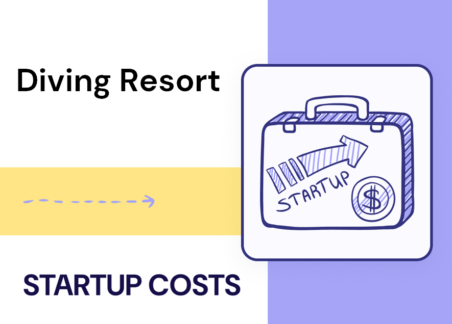 What are Startup Costs for Diving Resort?