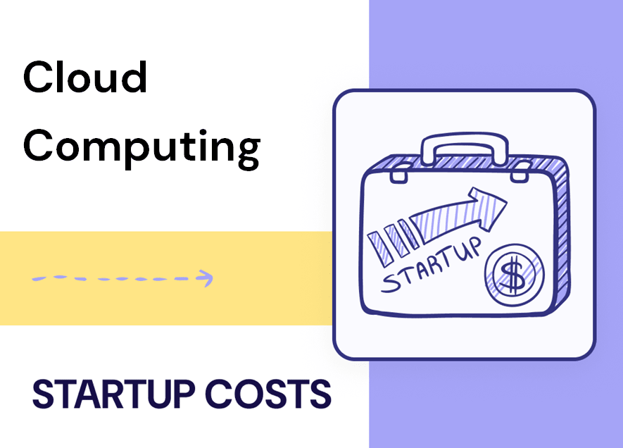 What are Startup Costs for Cloud Computing?