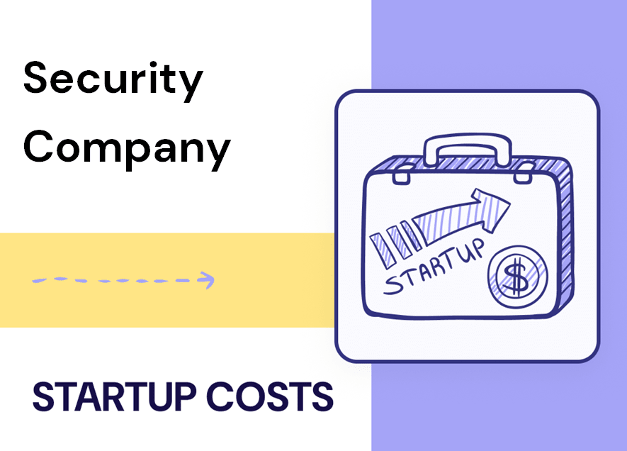 What are Startup Costs for Security Company?