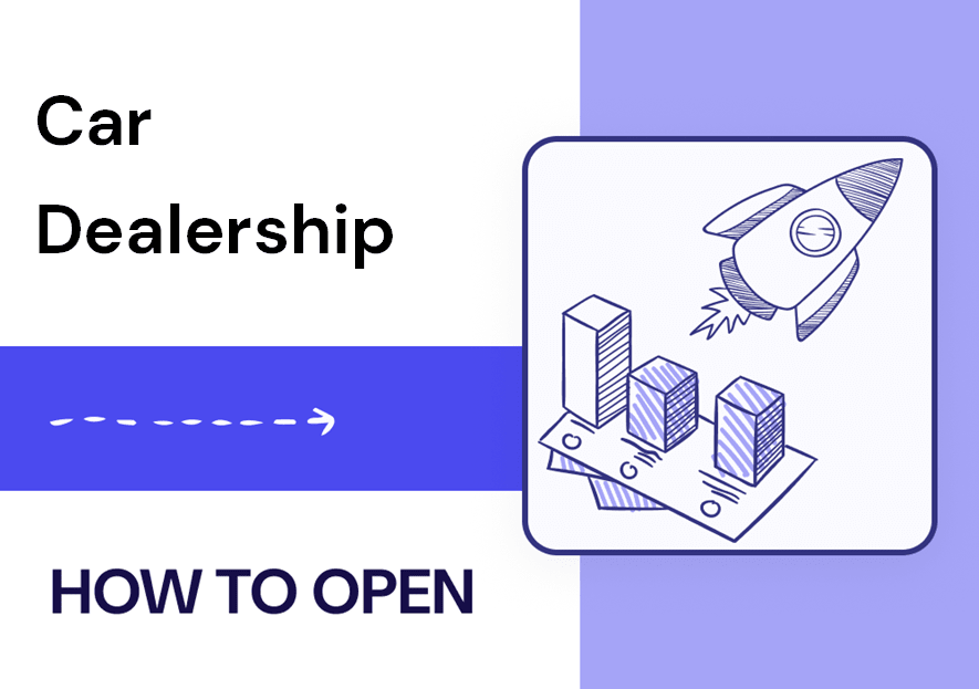 How to Open Car Dealership?