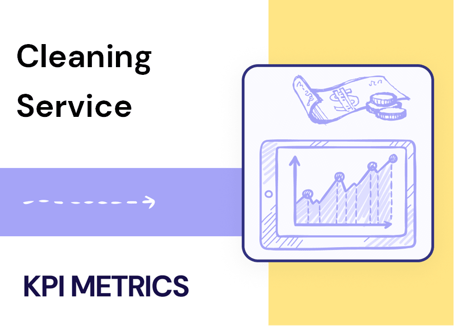 What are core 5 KPIs of Cleaning Service Business?