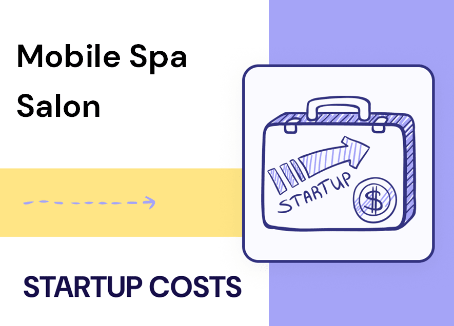 What are Startup Costs for Mobile Spa Sample?