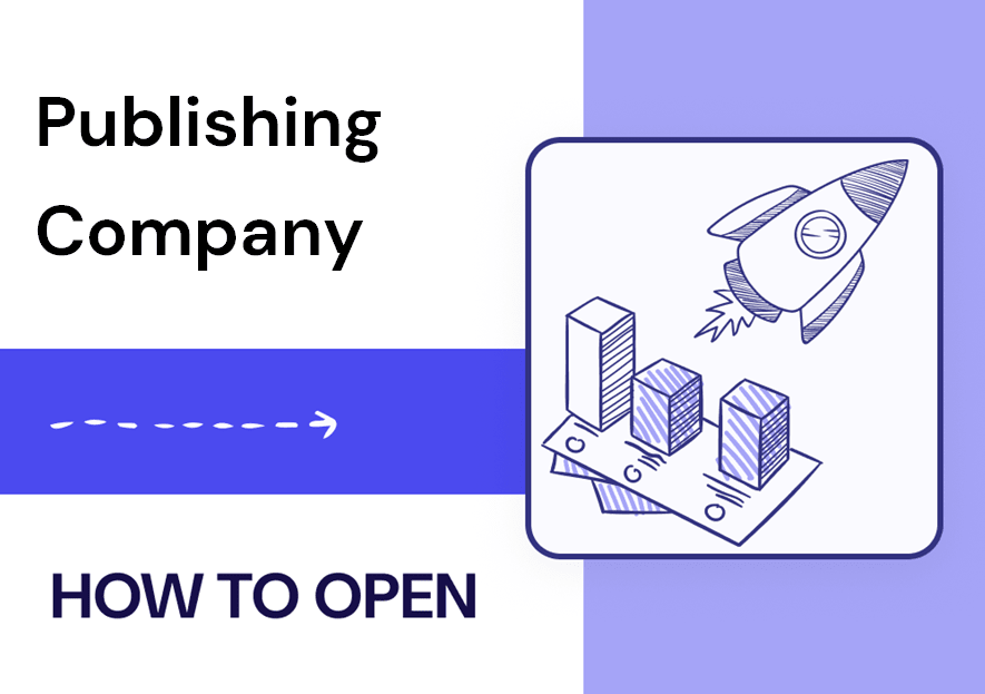 How to Open Publishing Company?
