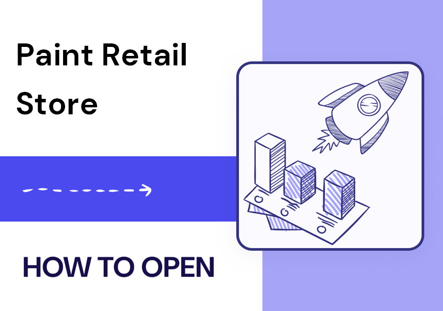 How to Open Paint Retail Store?