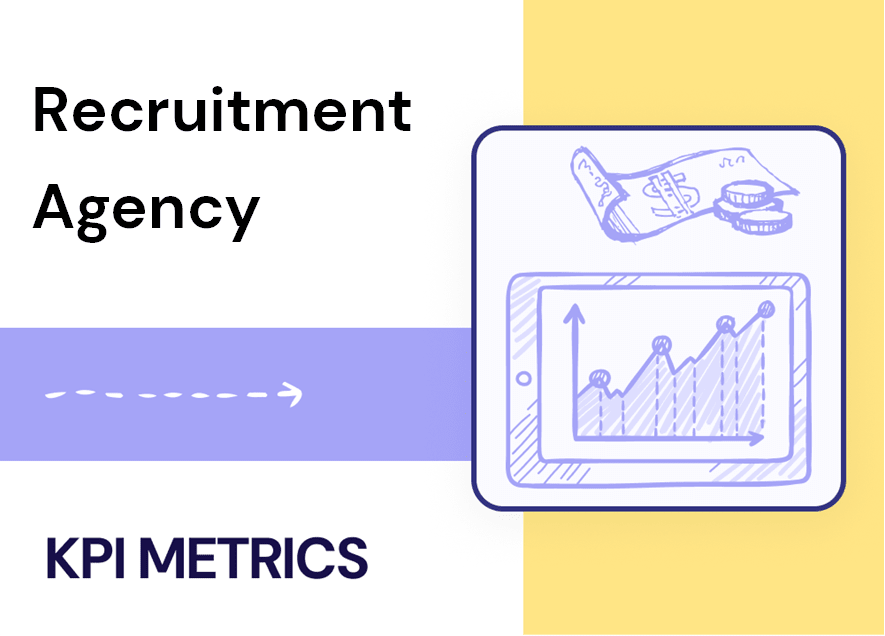 What are core 5 KPIs of Recruitment Agency Business?