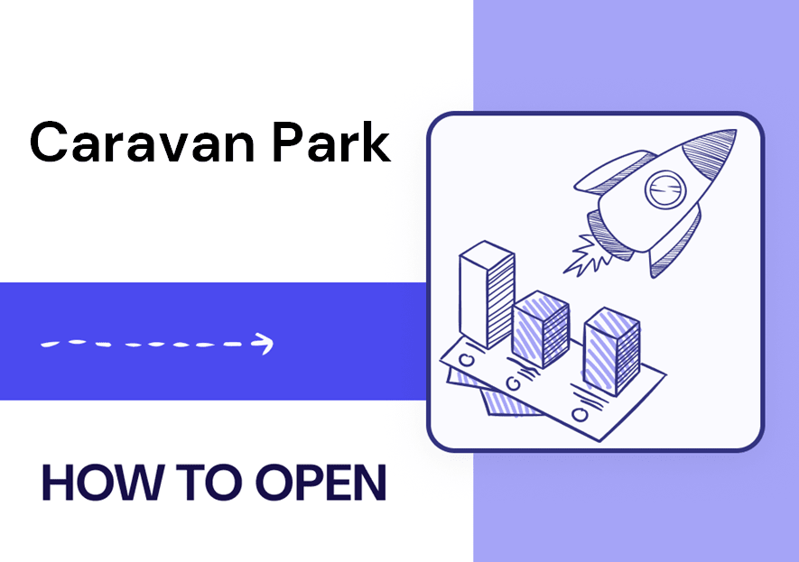 How to Open Caravan Park?