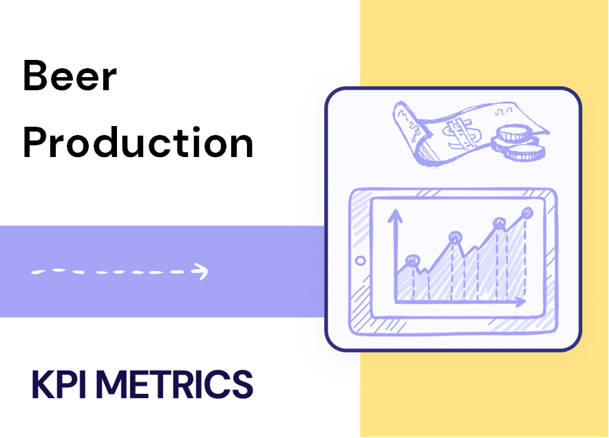 What are core 5 KPIs of Beer Production Business?