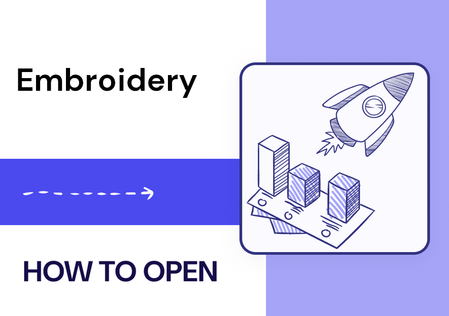 How to Open Embroidery?