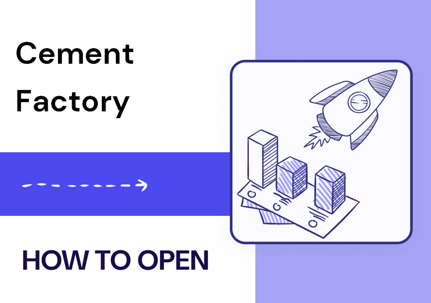 How to Open Cement Factory?