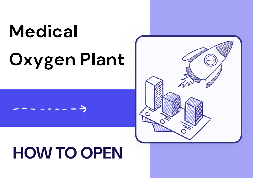 How to Open Medical Oxygen Plant?