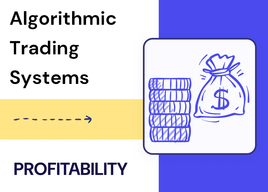 What Are the Top 5 Strategies to Maximize Profitability for Algorithmic ...