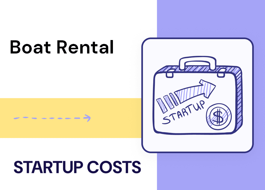 What are Startup Costs for Boat Rental?