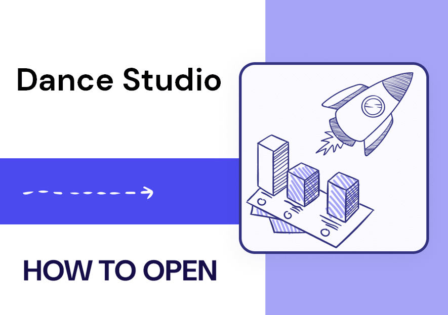 How to Open Dance Studio?
