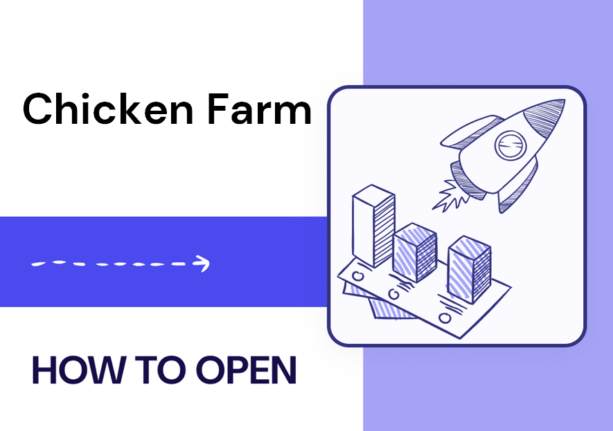 How to Open Chicken Farm?